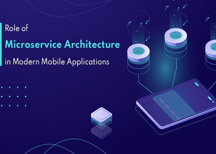 Role of Microservice Architecture in Modern Mobile Applications ...